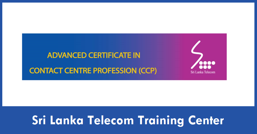 Advanced Certificate in Contact Center Profession - Sri Lanka Telecom ...