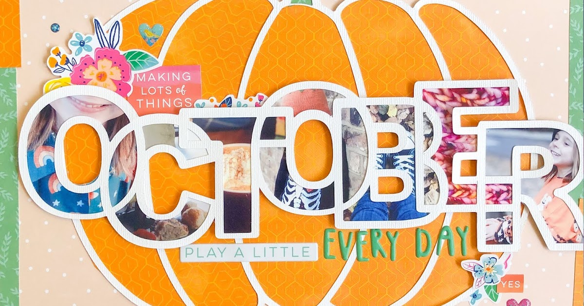 October Layout by Shimelle | Paige Taylor Evans
