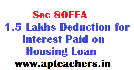 Sec 80EEA 1.5 Lakhs Deduction for Interest Paid on Housing Loan from ...