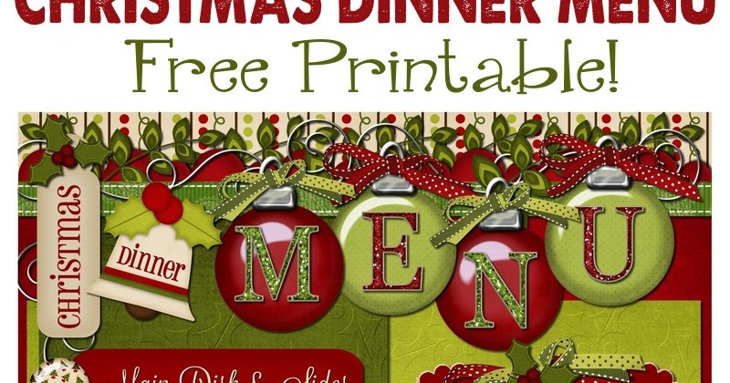 FREEBIE - Christmas Dinner Menu! - My Computer is My Canvas
