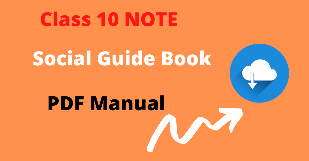 Social Studies Guide Class 10 - SEE Guide - IOE NOTE
