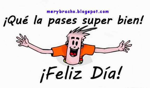 Postal Qué la pases super bien