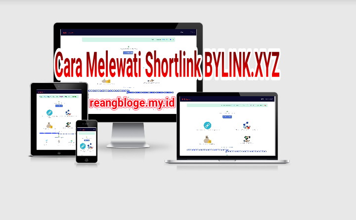 Riview Bylink.xyz: Cara Melewati Bylink.xyz Dengan Mudah