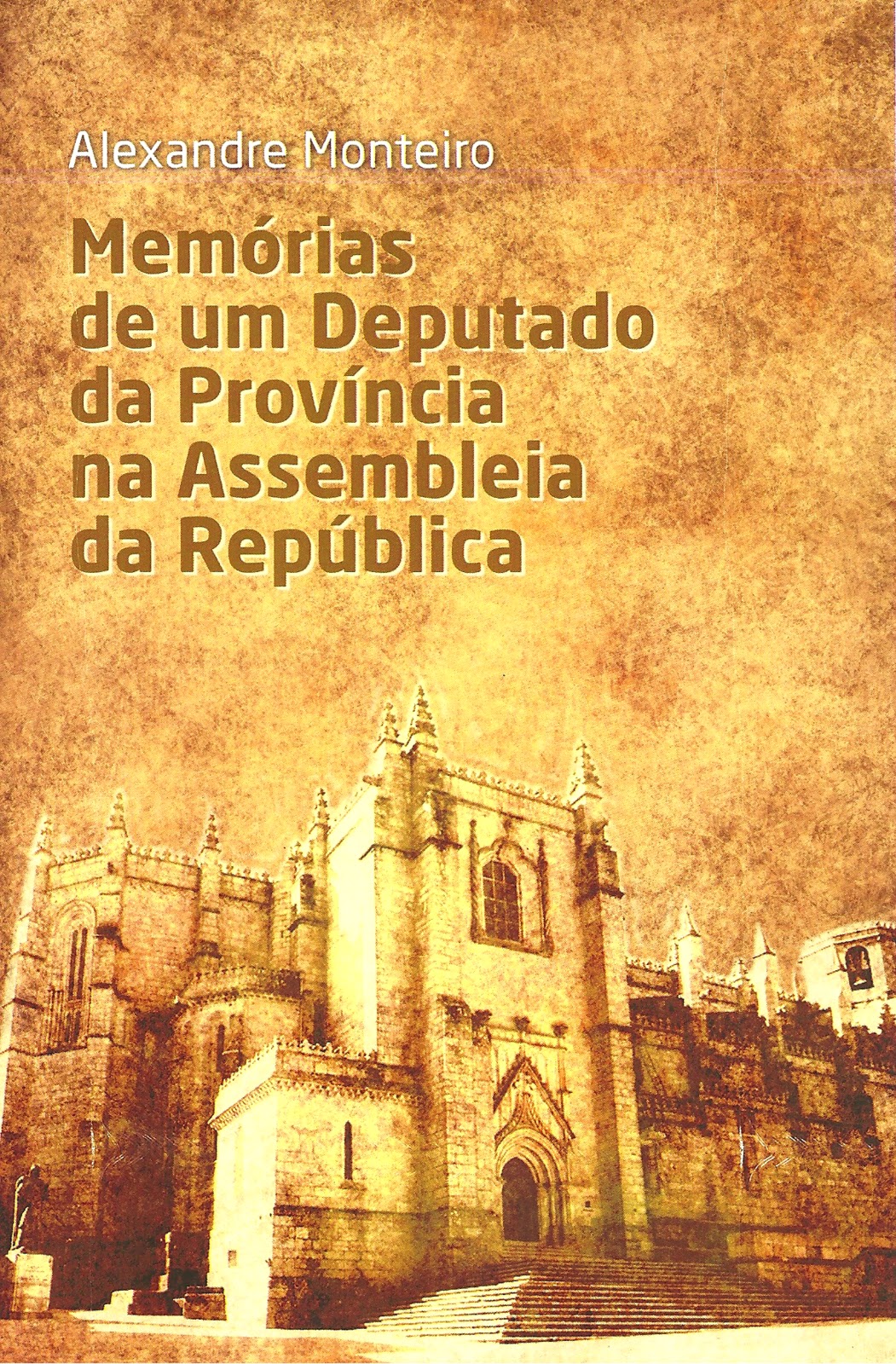 Espelho da Interioridade: " Memórias de um Deputado da Província na ...