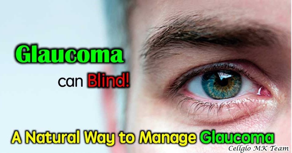 Cellglo MK Group: How to control "GLAUCOMA" and reduce "Intraocular ...