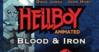Taliesin meets the vampires: Hellboy Animated – Blood and Iron – review