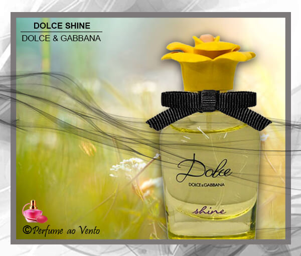 Perfume Dolce Shine de Dolce & Gabbana [§209] ~ PERFUME AO VENTO