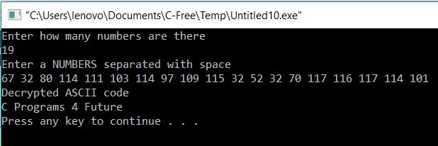 All C Programs: Program 225: Decryption of ASCII Code using C