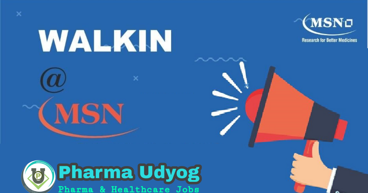 MSN Labs | Walk-in interview for CQA on 13th Mar 2021