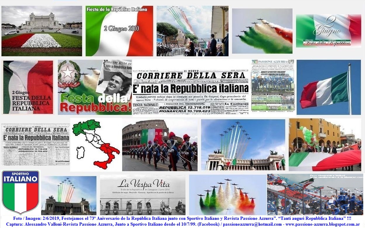 PASSIONE AZZURRA: 2/6/2020: FELIZ 74º ANIVERSARIO REPUBLICA ITALIANA ...