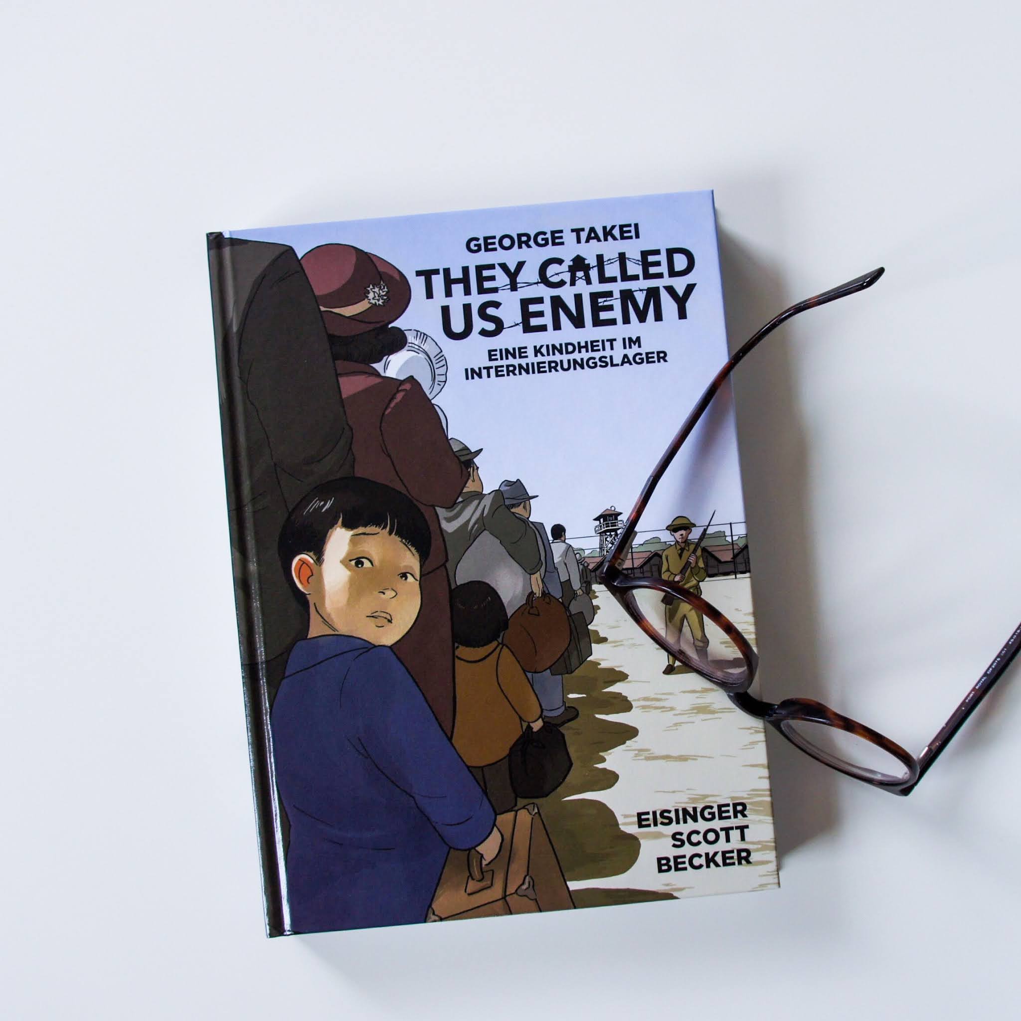 They called us enemy – George Takei [Rezension] - Leselust Bücher