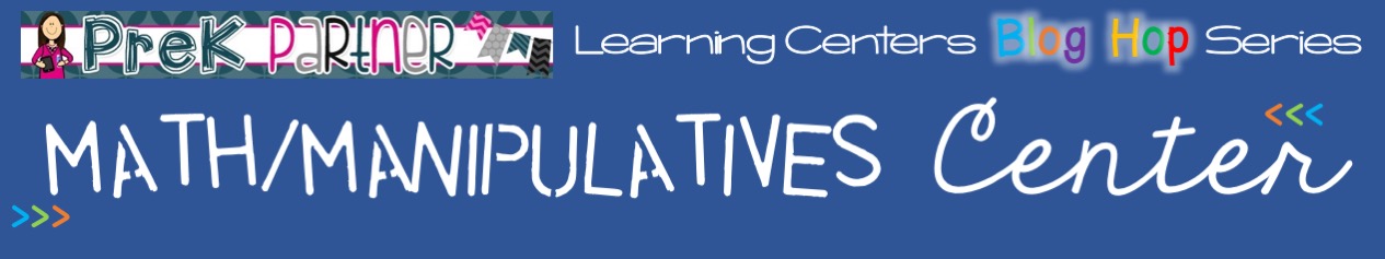 Preschool Wonders: Math and Manipulatives Centers!