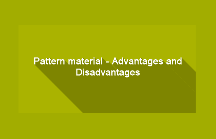 image_heading_pattern_material_advantages_limitation