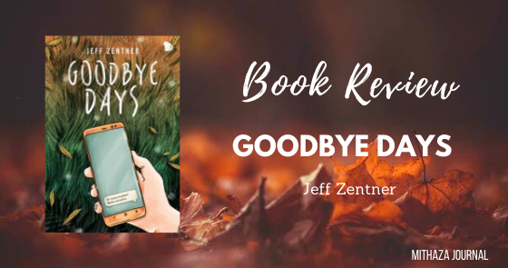 [Book Review] Goodbye Days by Jeff Zentner