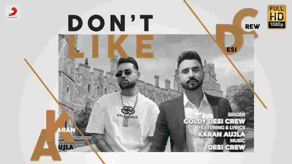 Don t Like Lyrics In English Karan Aujla Goldy Desi Crew don-t-like-lyrics-in-english-karan-aujla-goldy-desi-crew