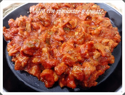 Florelila, recetas y aficiones....by Toñi Navarro: MAGRO CON TOMATE Y ...