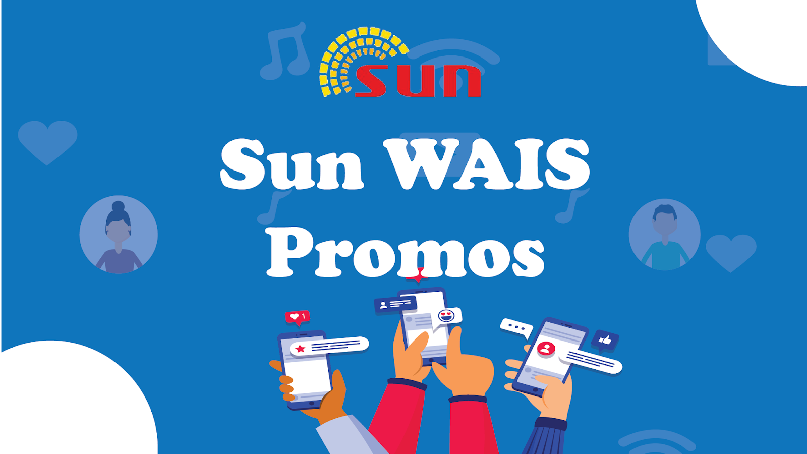 List of Sun Prepaid WAIS Load Promos 15 Days to 1 Month Validity