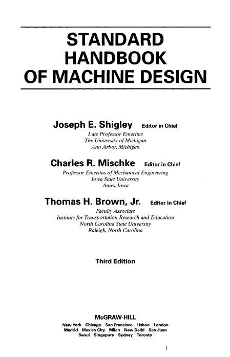 STANDARD HANDBOOK OF MACHINE DESIGN Third Edition