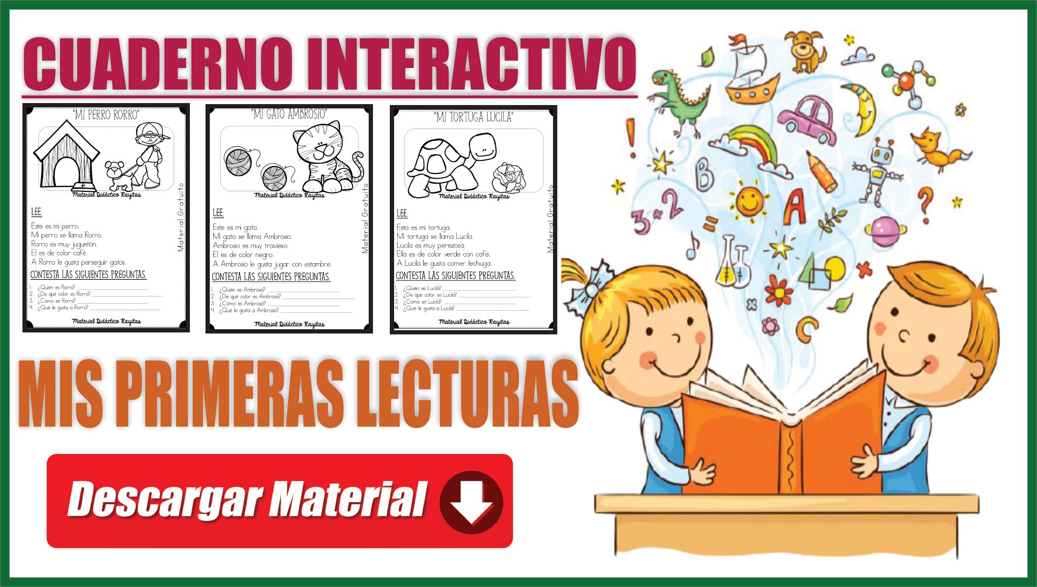 CUADERNO INTERACTIVO MIS PRIMERAS LECTURAS PARA INICIAL Y PRIMARIA