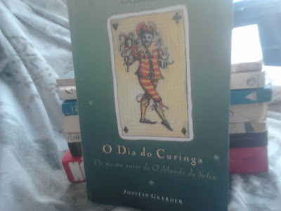 Resenha "O dia do Curinga"- Jostein Gaarder - Impressões de Maria