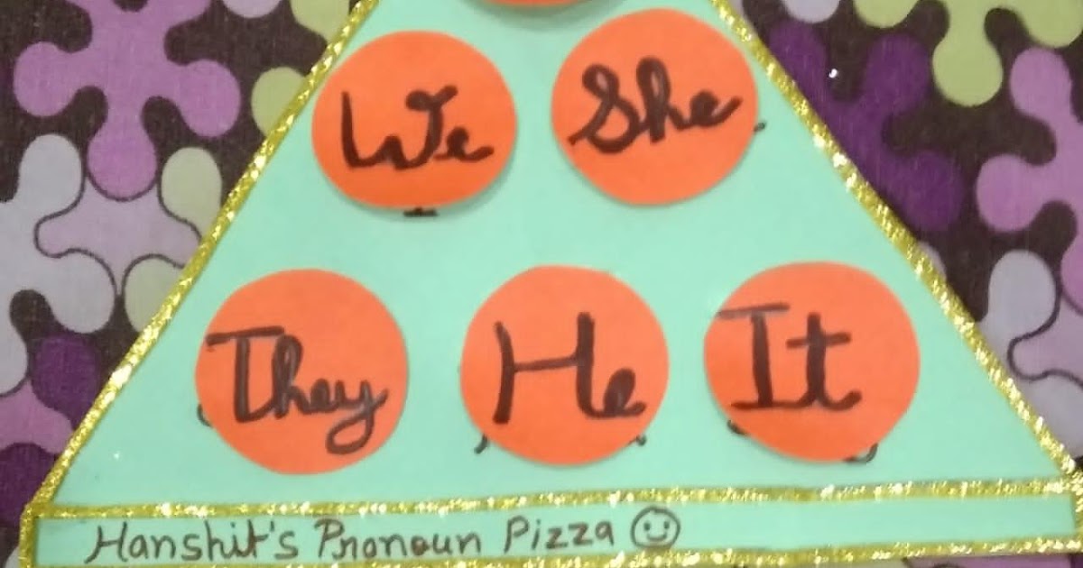 It's All About Arts Integration: Pronoun Pizza