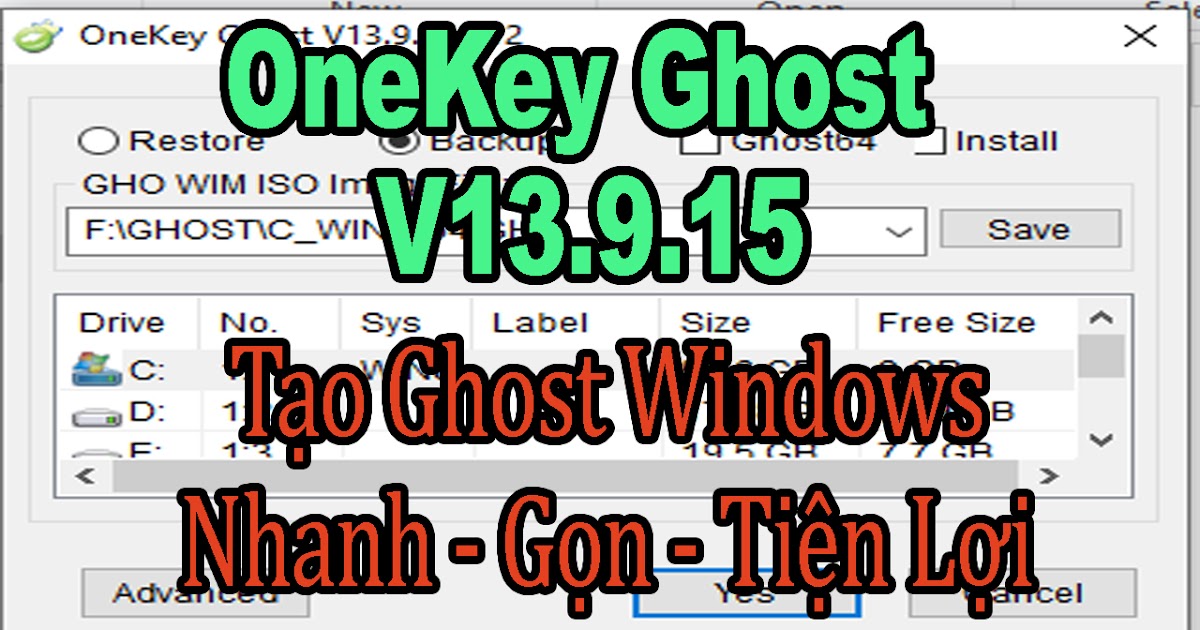 [Hướng dẫn] OneKey Ghost V13.9.15.212 Windows XP, 7, 8, 8.1, 10 (32-64 ...