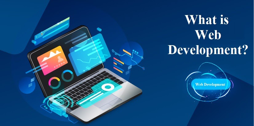 What is Web Development?