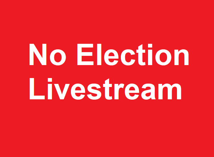 HPANWO TV: No Election Livestream