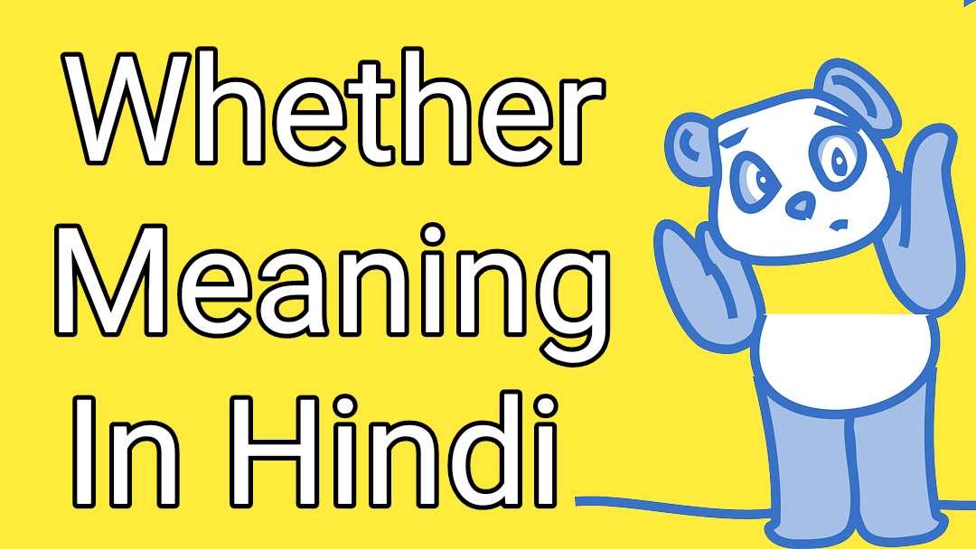 Whether Meaning In Hindi Whether 