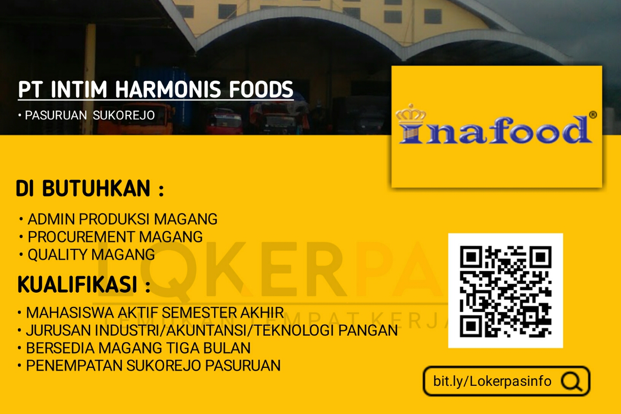 Lowongan kerja magang PT. Intim Harmonis Foods Inafood terbaru di ...
