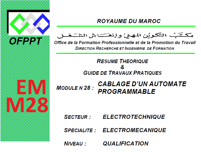 Module n° 28 : CABLAGE D’UN AUTOMATE PROGRAMMABLE.(EM)