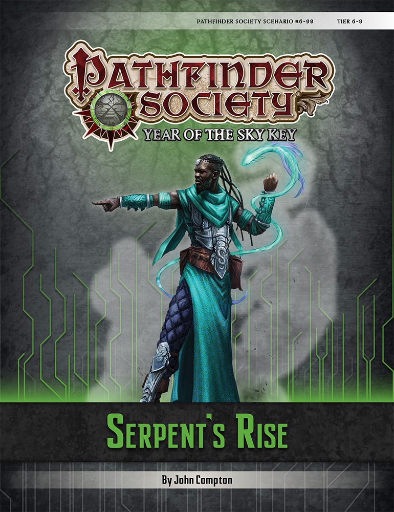 Jhaeman's Detritus: Pathfinder Society Scenario # 6-98: "Serpent's Rise ...