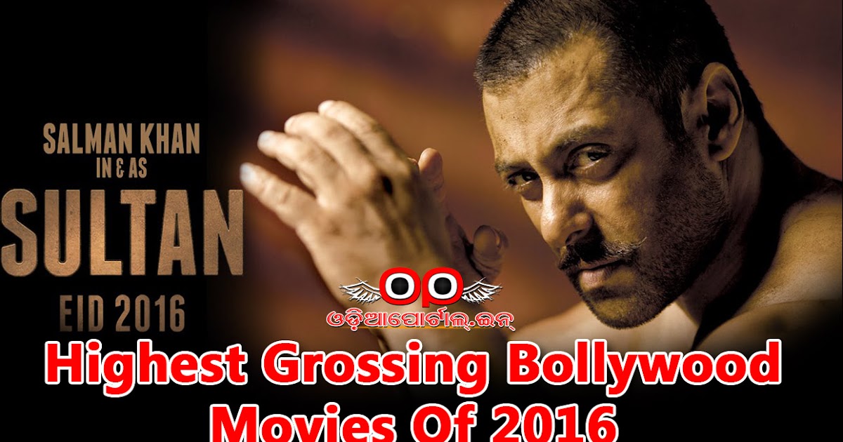 List of Highest Grossing Bollywood (Hindi) Movies of 2016 - WwW ...