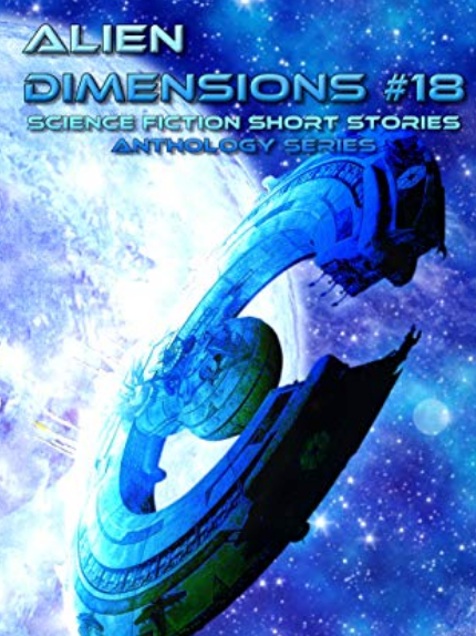 DriveByCuriosity: Books: Alien Dimensions Science Fiction Short Stories #18