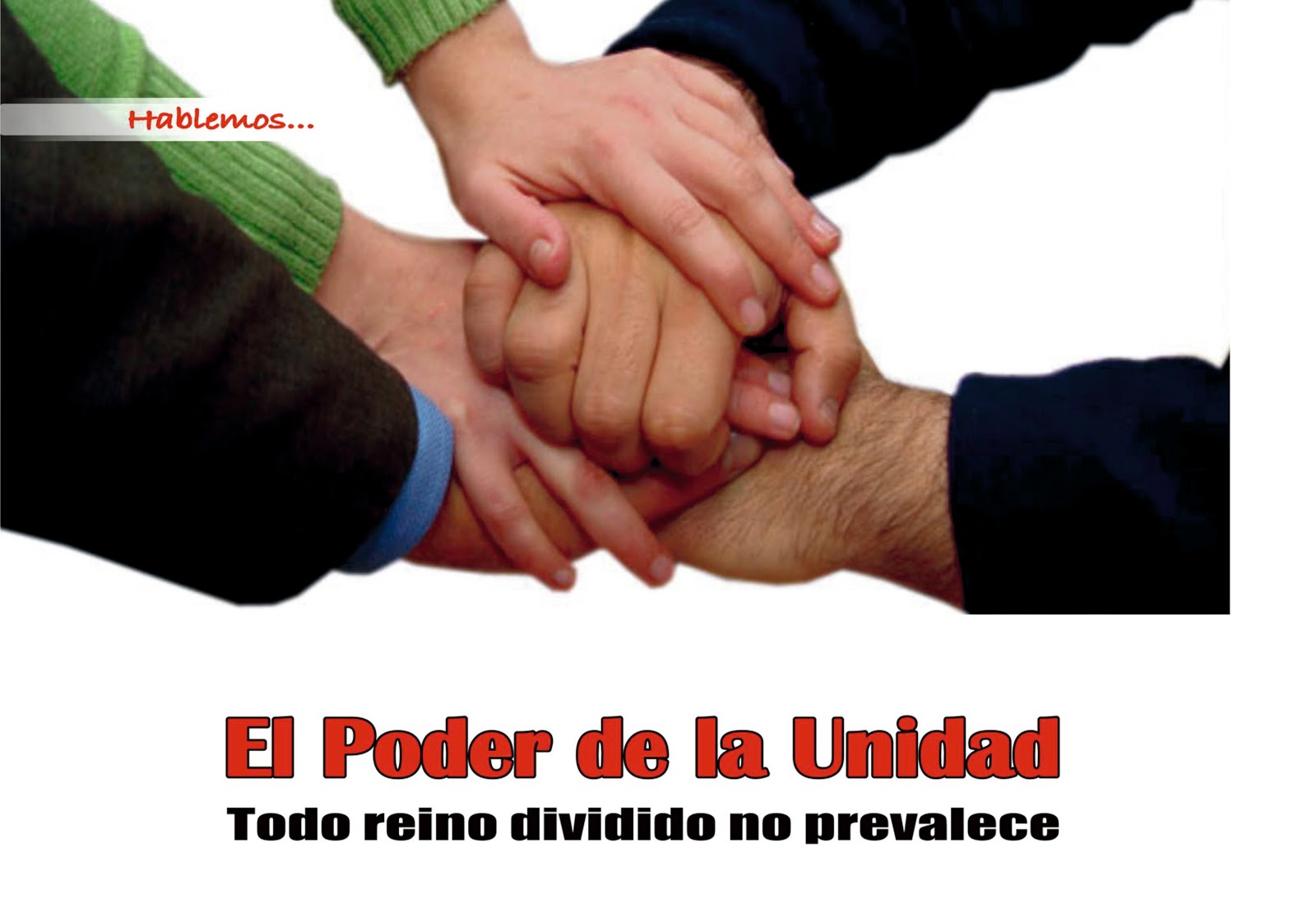 Blog : El poder de la Unidad