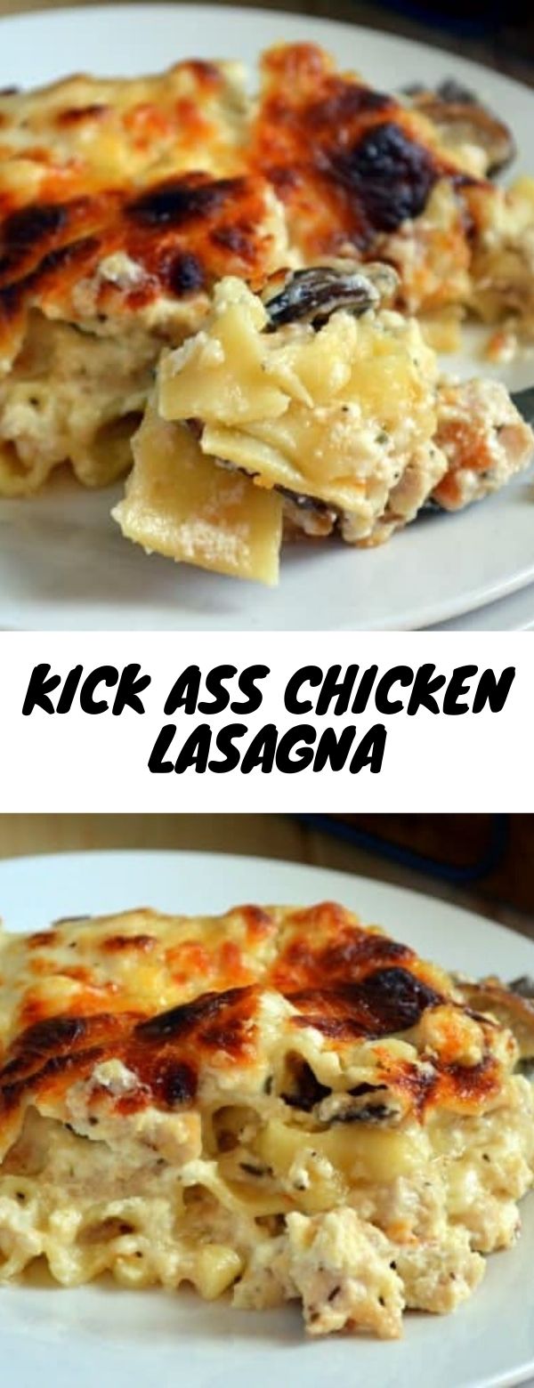 Kick Ass Chicken Lasagna - Let's Cooking