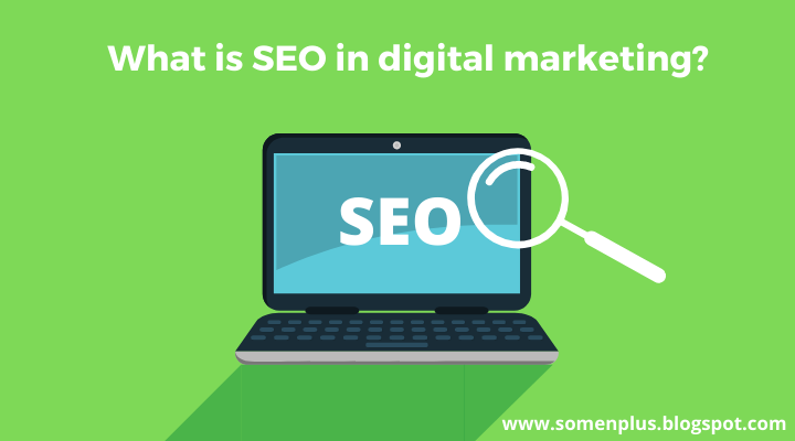 What is seo in digital marketing and why it is so important?