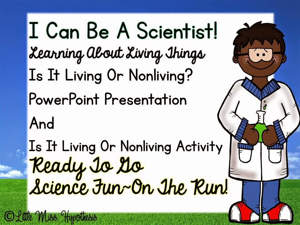 Little Miss Hypothesis - Lessons from the Science Lab: Are You Living?