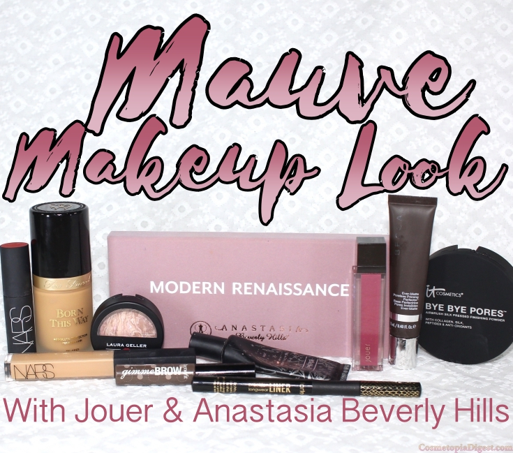 Mauve Makeup Look With Jouer and ABH Modern Renaissance - Cosmetopia ...