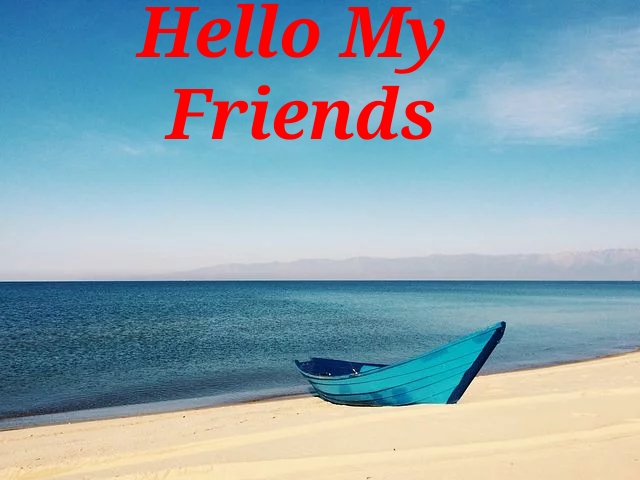 Top 10 Hello My Friends Images, Greetings, Pictures,Photos for Whatsapp ...