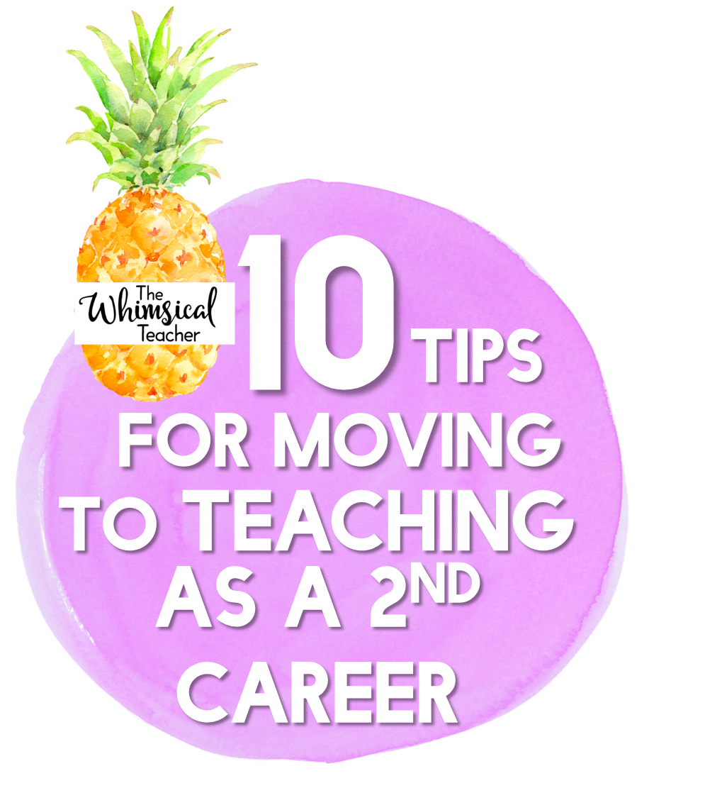 Ten Tips For Moving Into Teaching As A Second Career The Whimsical ten-tips-for-moving-into-teaching-as-a-second-career-the-whimsical