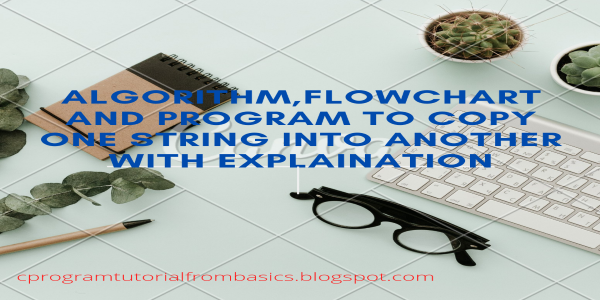 C Program to copy one string into another using strcpy() function