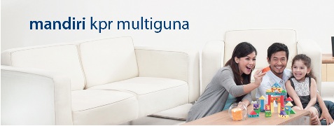 Mengapa Mandiri KPR Multiguna?