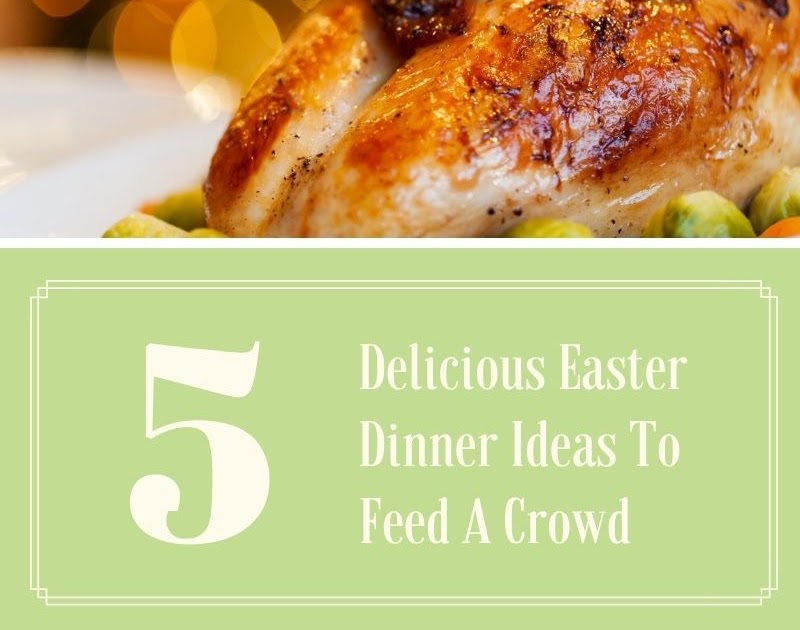 Mommy Suburbia: 5 Easter Dinner Ideas That Are Sure To Please Your Guests