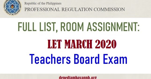 LET Room Assignment: March 2020, Teachers Board Exam