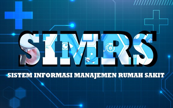 Perancangan Lengkap Sistem Informasi Manajemen Rumah Sakit (SIMRS ...