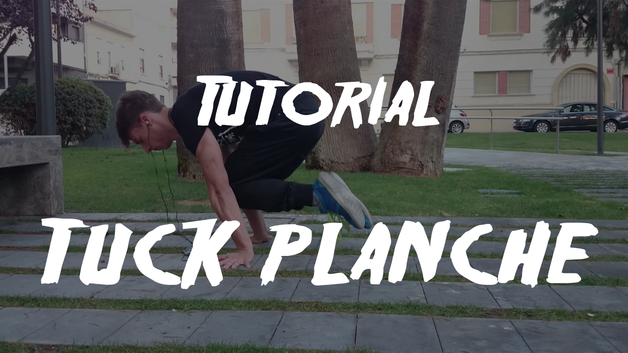Tutorial Tuck Planche, camino hacia Full Planche | Kame Hame Bars
