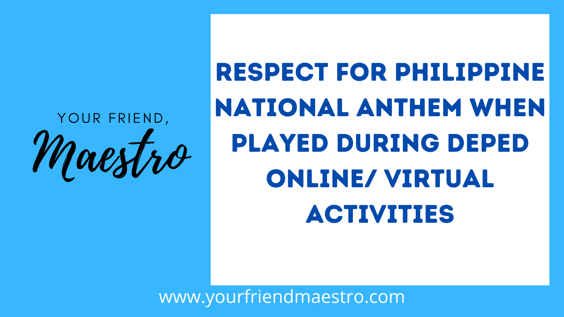 Respect PH National Anthem When Played During Online Events- DepEd