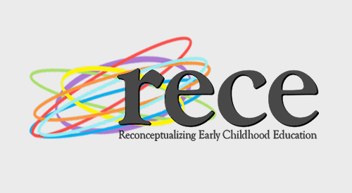 Reconceptualizing Early Childhood Education: RECE Steering Committee Update