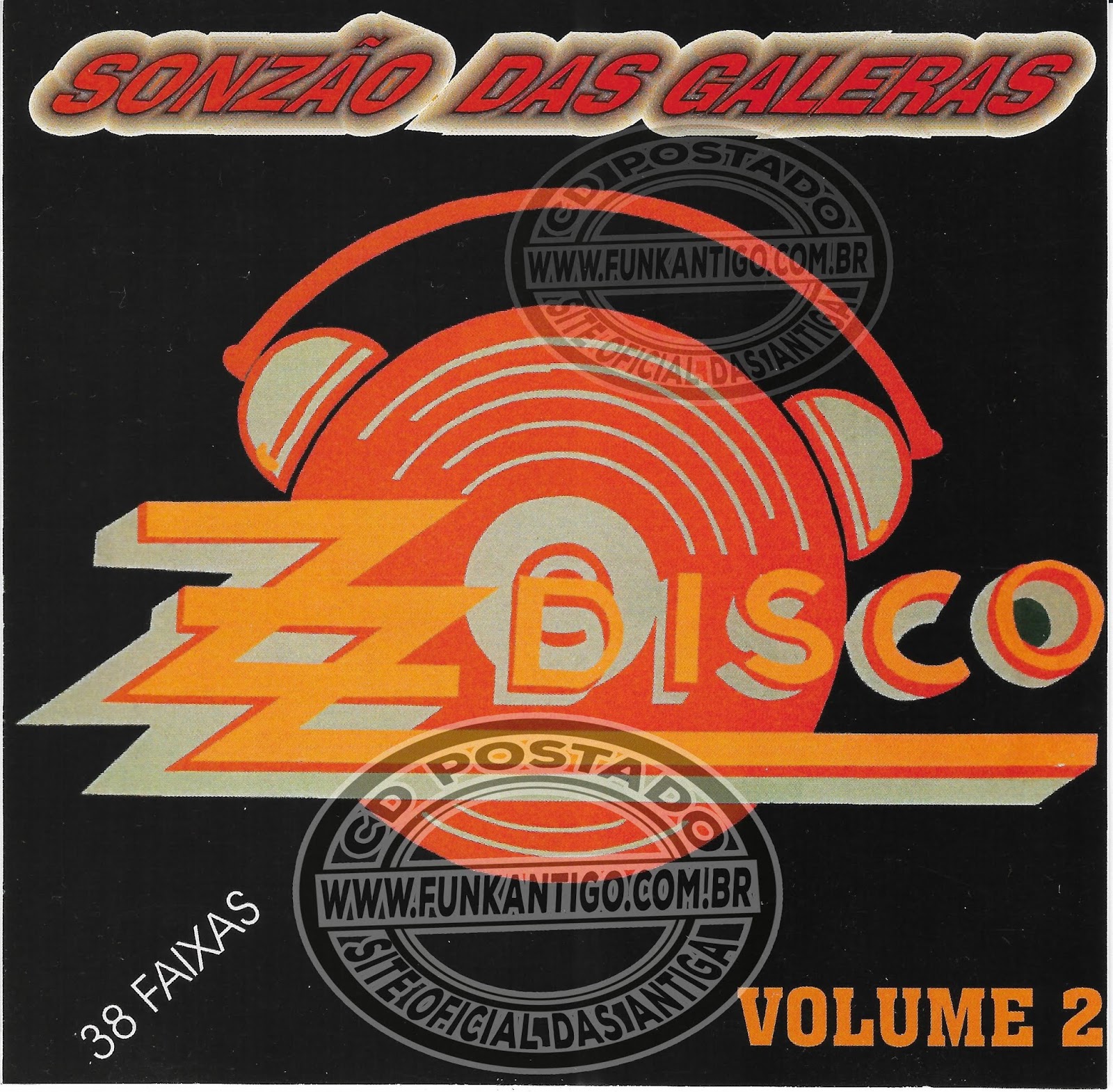 ZZ CLUB - SOMZÃO DAS GALERAS - VOLUME 2 (38 FAIXAS) 1998 - Site Funk antigo